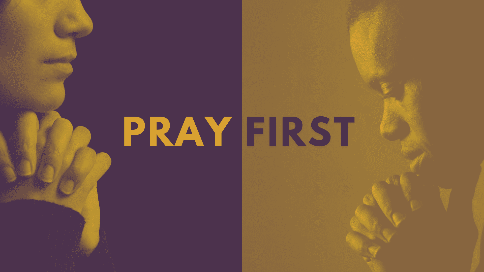 Pray First – Pineville Church