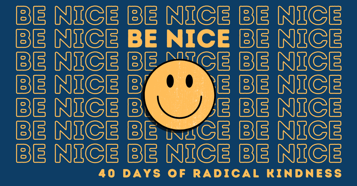 Be Nice – Pineville Church